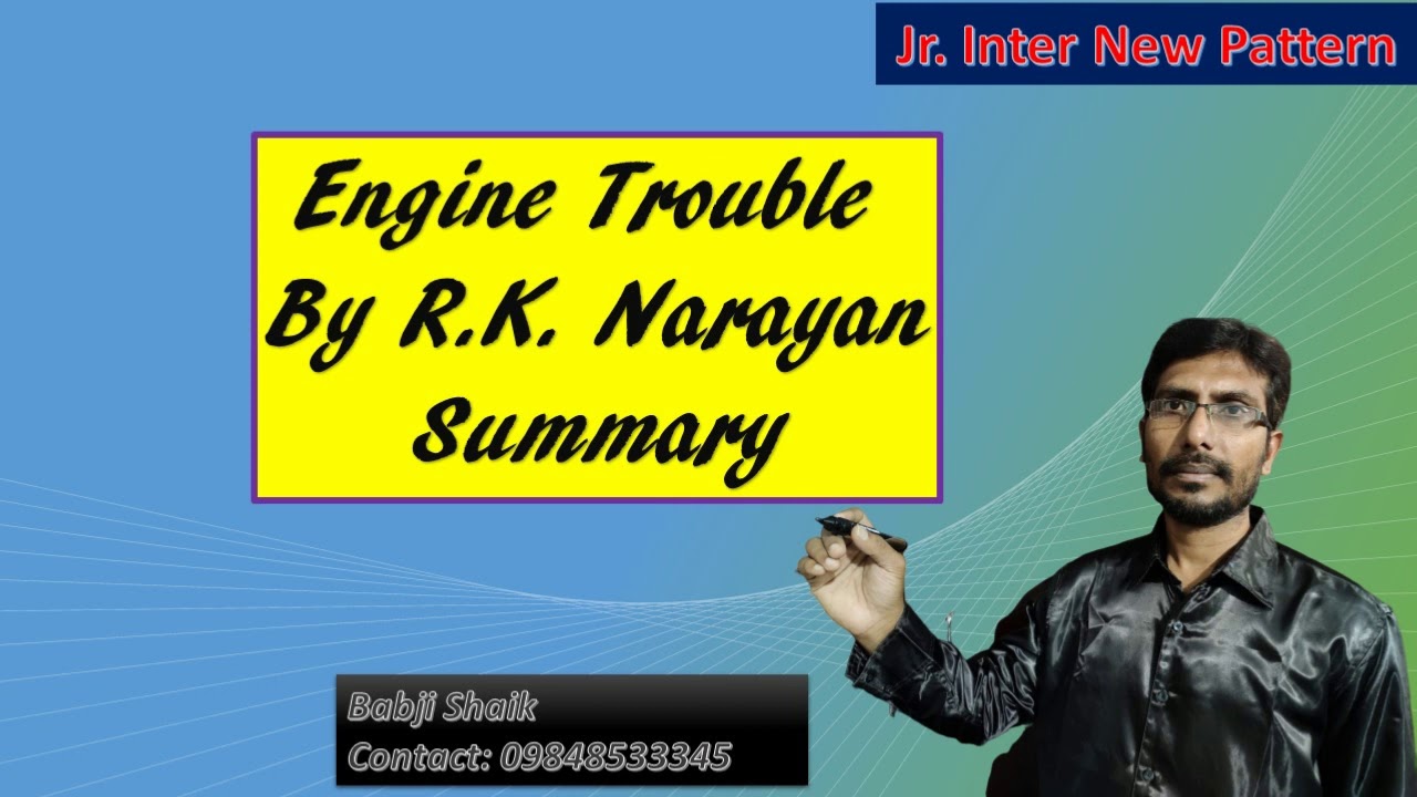 Engine trouble By RK Narayan Summary | Summary of Engine trouble ...