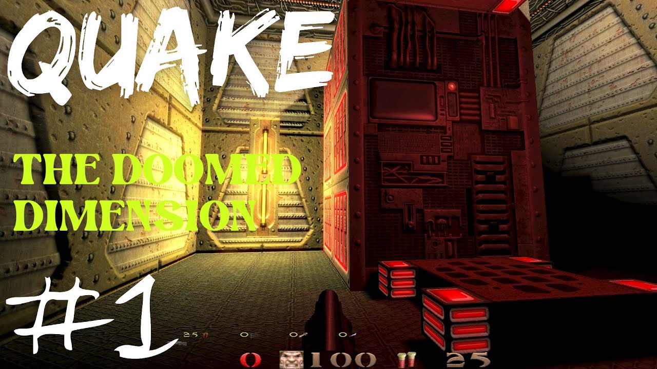 Quake | Прохождение #1 | Эпизод 1 - Измерение обреченных | уровень 1 ...