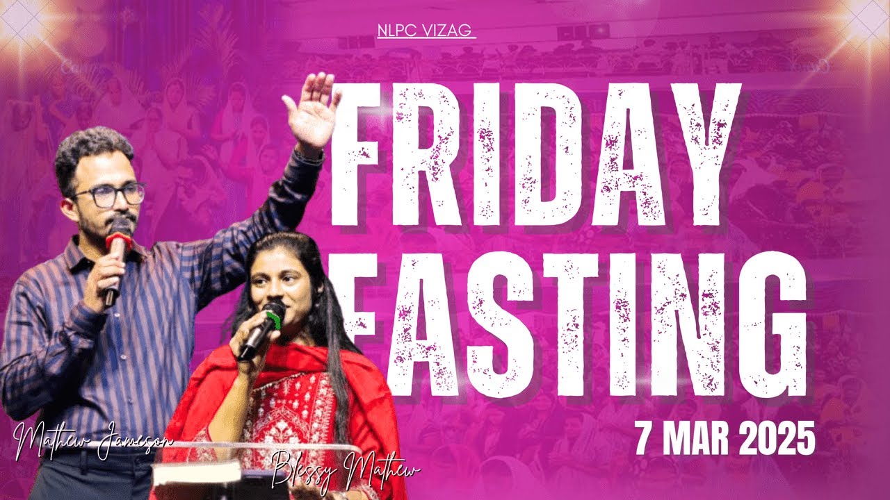 || Friday Fasting Prayer || Pastor Mathew Jameson & Blessy Mathew ...