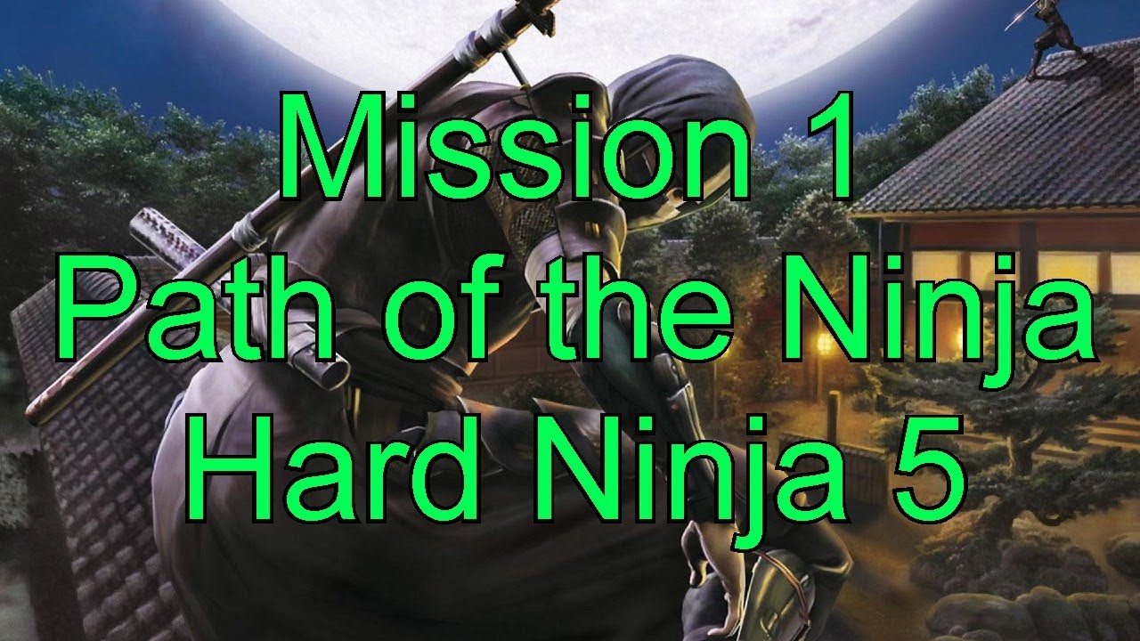 Tenchu Z (PC) - Mission 1 Path Of The Ninja - Hard Ninja 5 - YouTube
