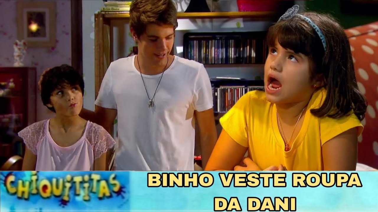 Binho Veste Roupa da Dani | Chiquititas - YouTube