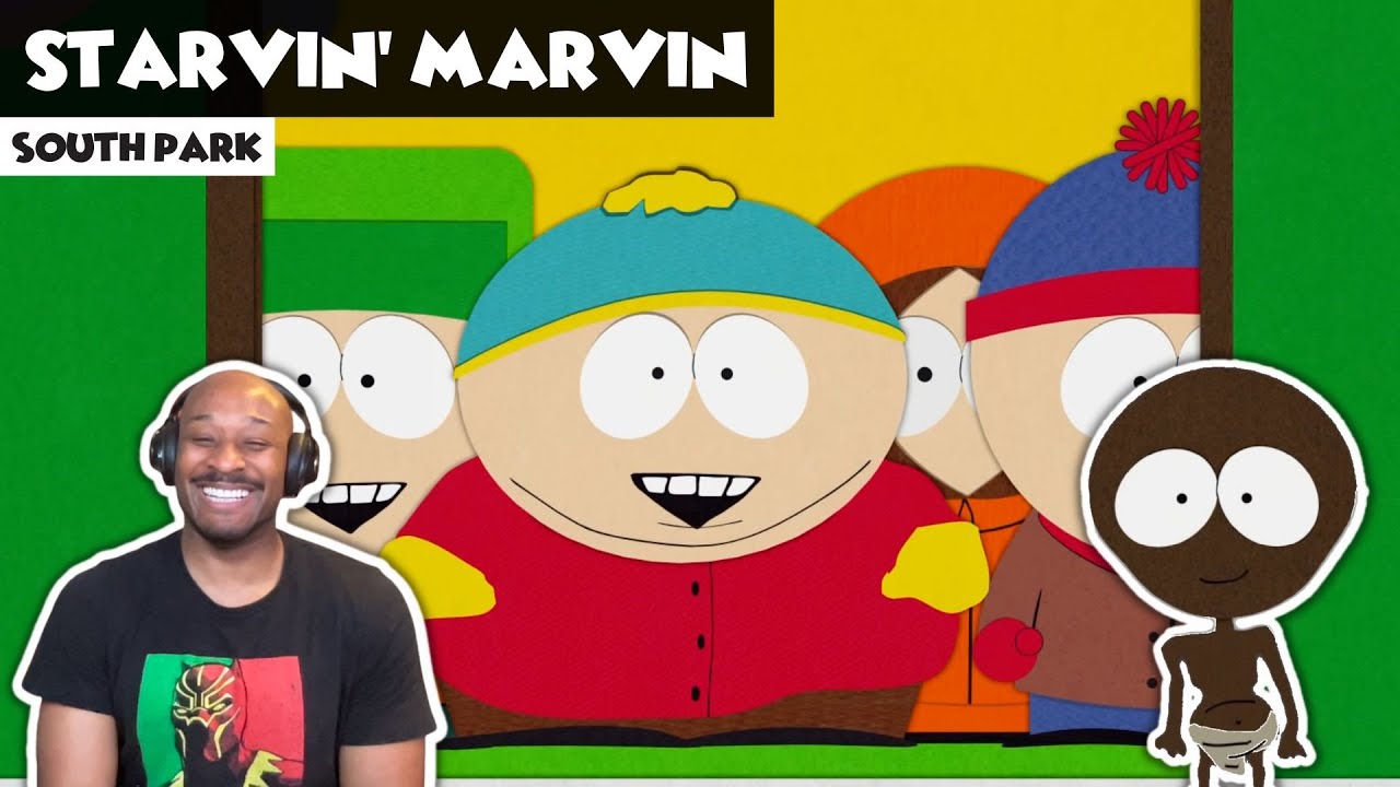 SOUTH PARK - Starvin' Marvin [REACTION!] - Season 1 Episode 8 - YouTube