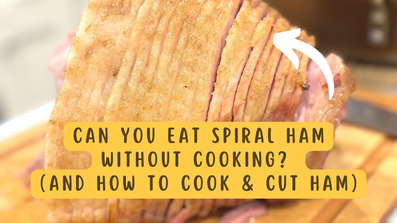 How to Cook Ham | How to Cook Spiral Ham | How to Cut a Spiral Ham ...