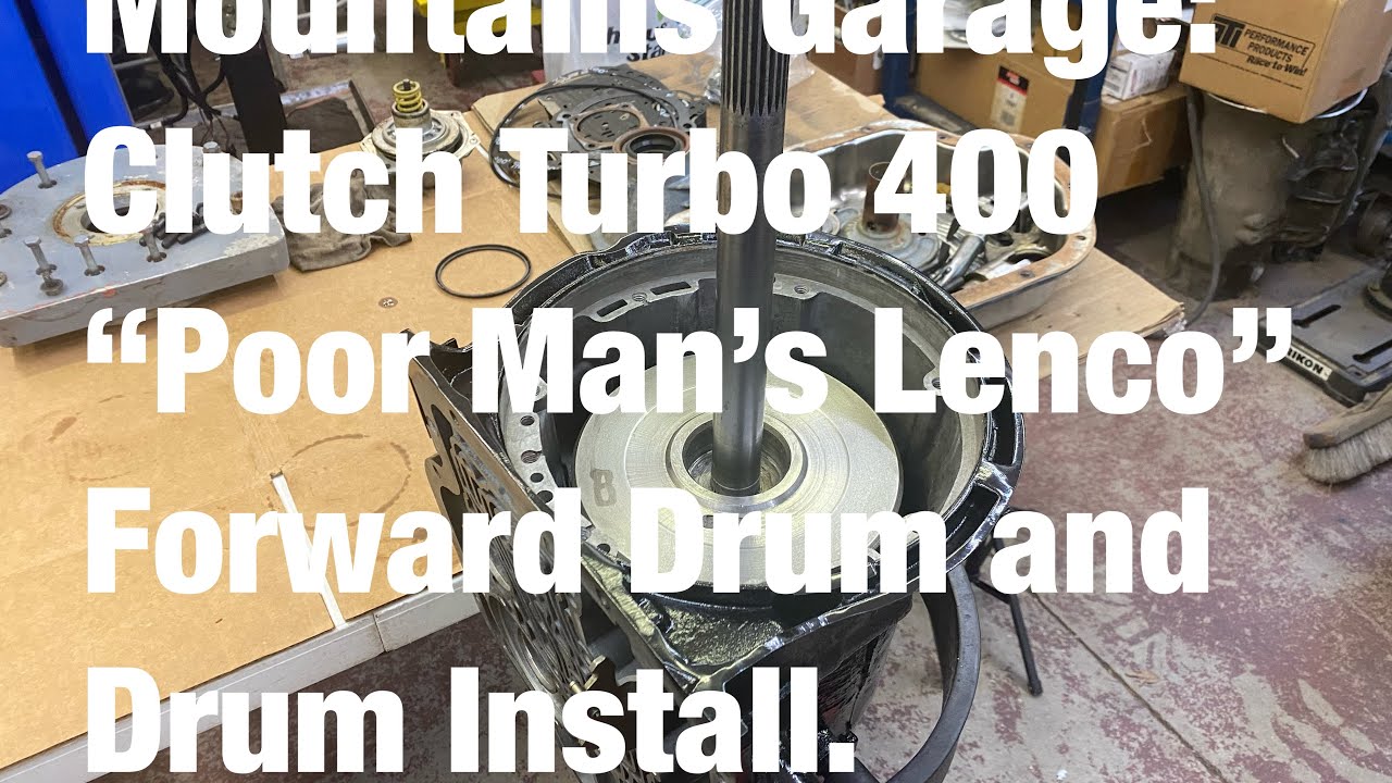 Mountains Garage: Clutch TH400 “Poor Man’s Lenco” Forward Drum and Drum ...