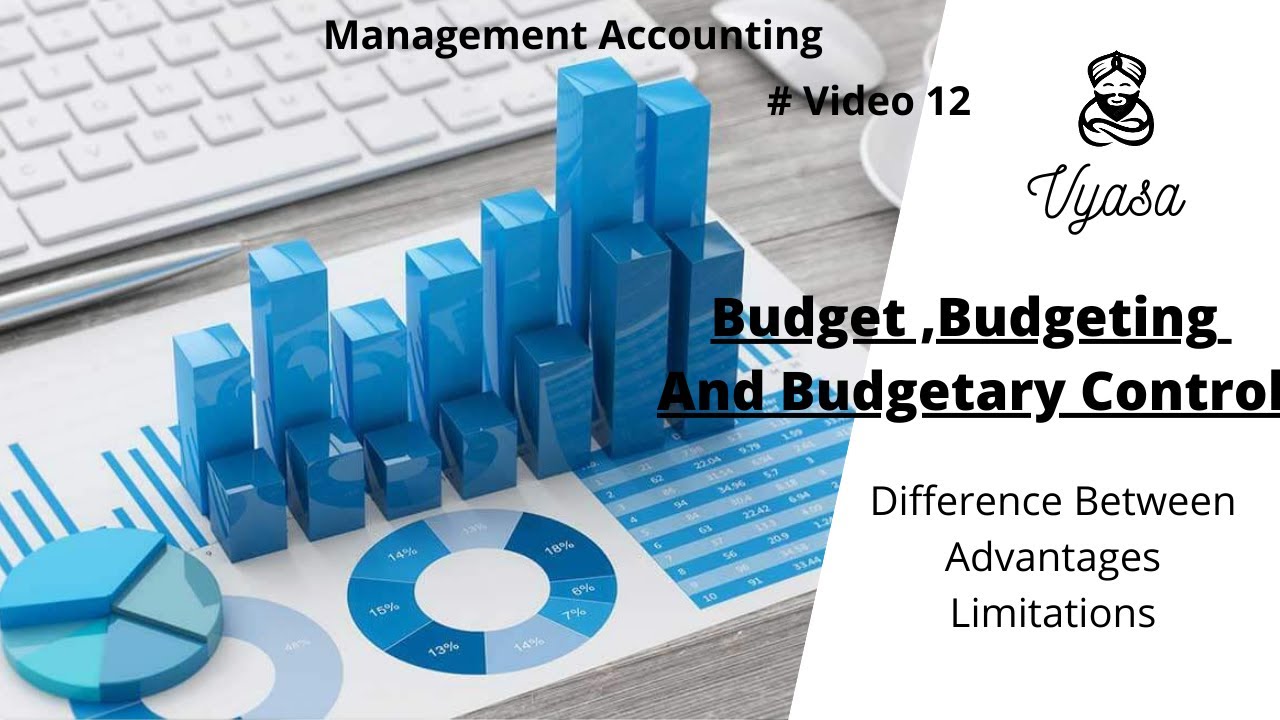 Difference Between Budget Budgeting And Budgetary Control Advantages Difference Between Budget Budgeting And Budgetary Control Advantages