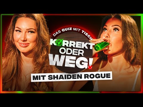 KORREKT oder WEG! (mit Shaiden Rogue)