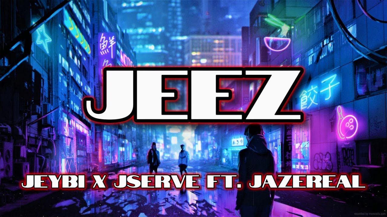 JEEZ - Jeybi x J-Serve ft. Jazereal (LYRIC VIDEO) - YouTube