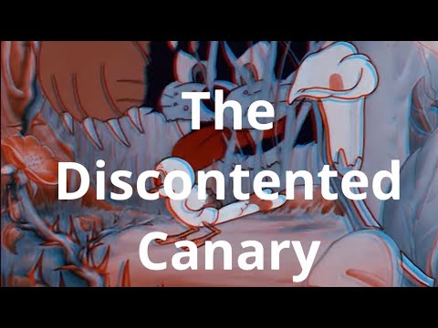 MGM cartoon: The Discontented Canary. 