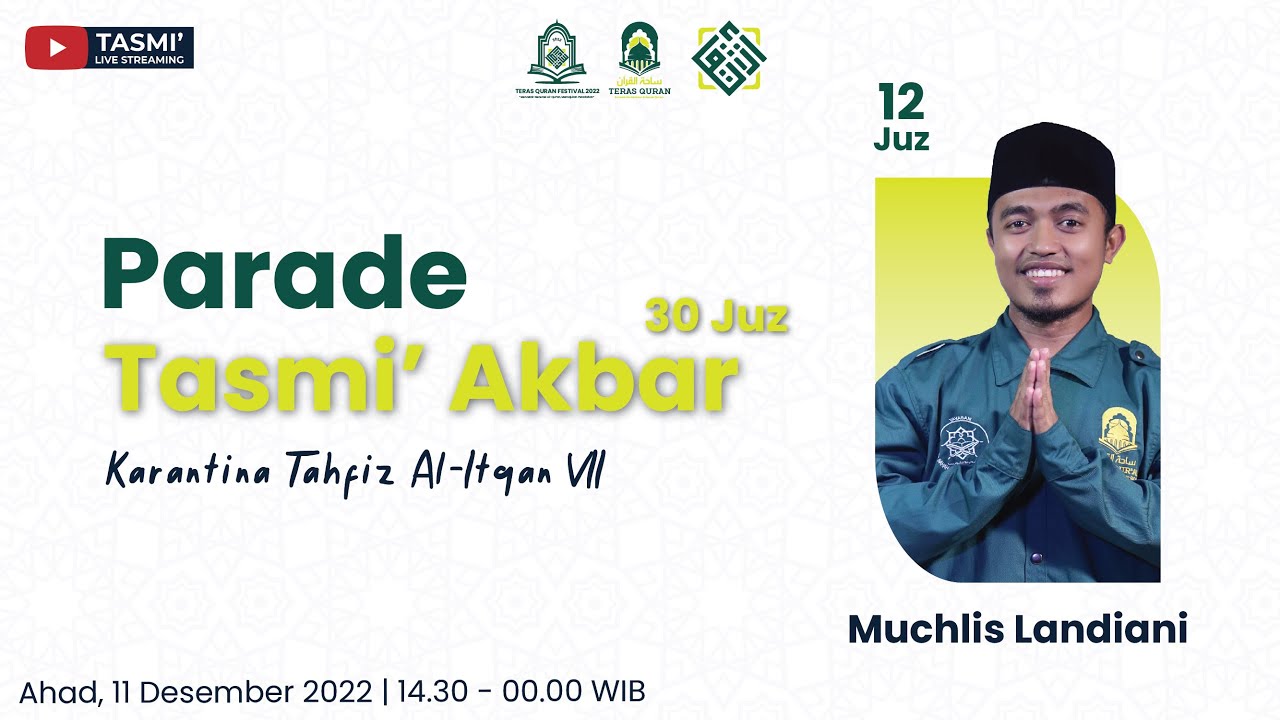 [LIVE] PARADE TASMI AKBAR AL-ITQAN VII | Muchlis Landiani | 12 Juz ...