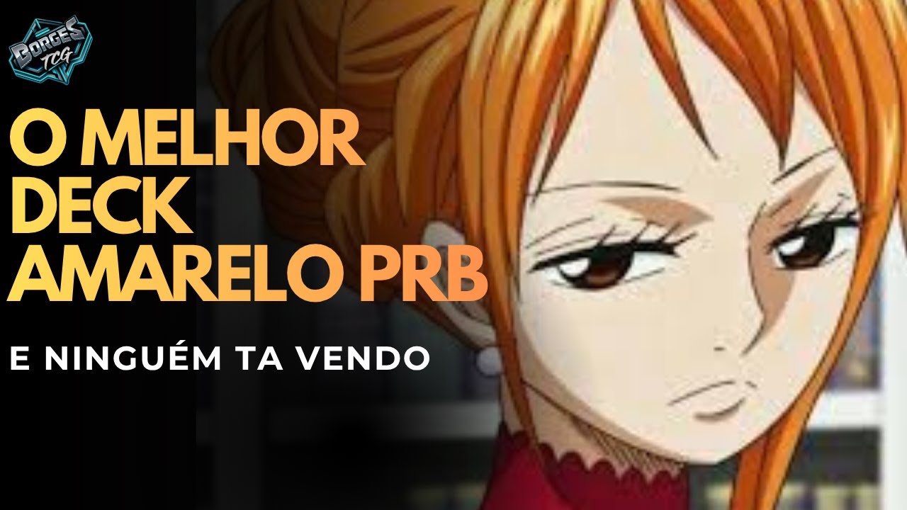 O MELHOR DECK AMARELO EM PRB! NAMI UY - YouTube