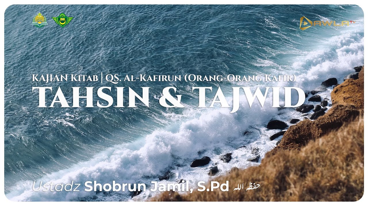 Kajian Kitab Tahsin & Tajwid | Ustadz Muhammad Shabrun Jamil,S.Pd ...