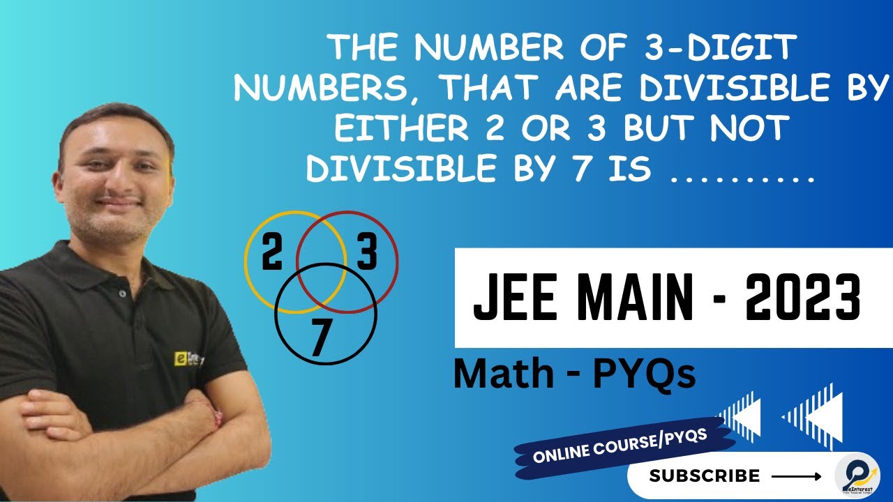 PYQ || JEE Mains 2023 || The Numbers Divisible by 2 or 3 but not by 7 ...