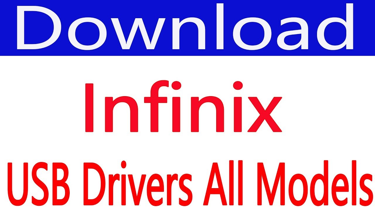 How To Free Download Infinix USB Drivers (all Models) - YouTube