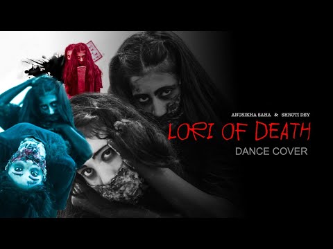 |LORI OF DEATH—SOJA MERE CHANDA| |ANUSIKHA SAHA|  |SHRUTI DEY|