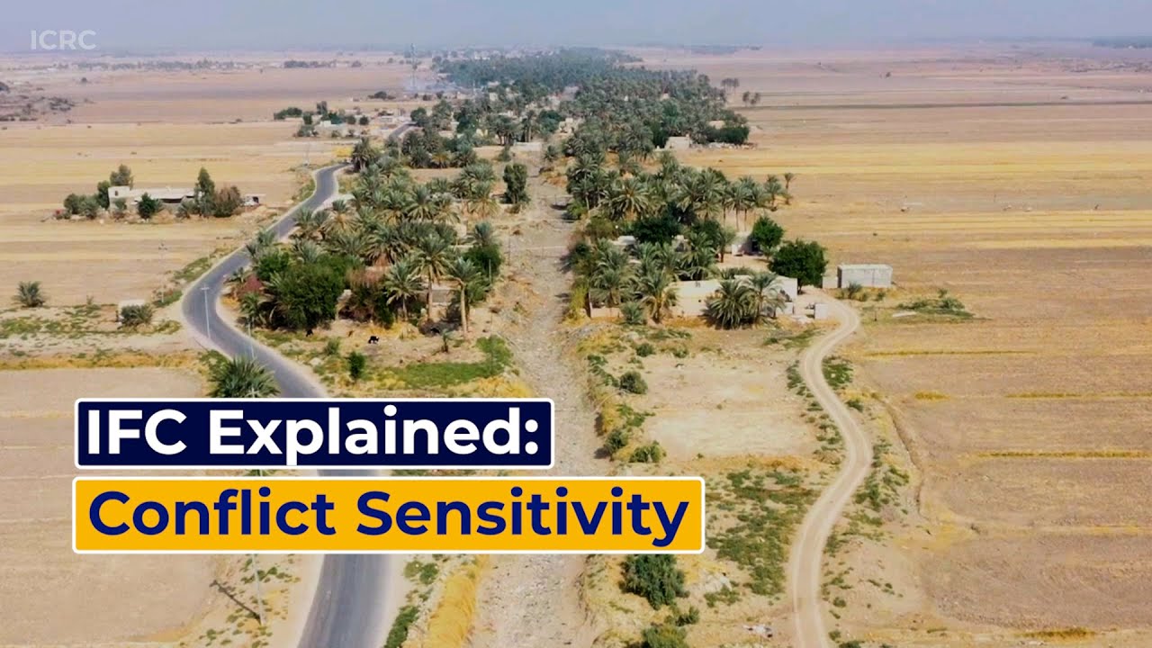 IFC Explained: What is Conflict Sensitivity? - YouTube