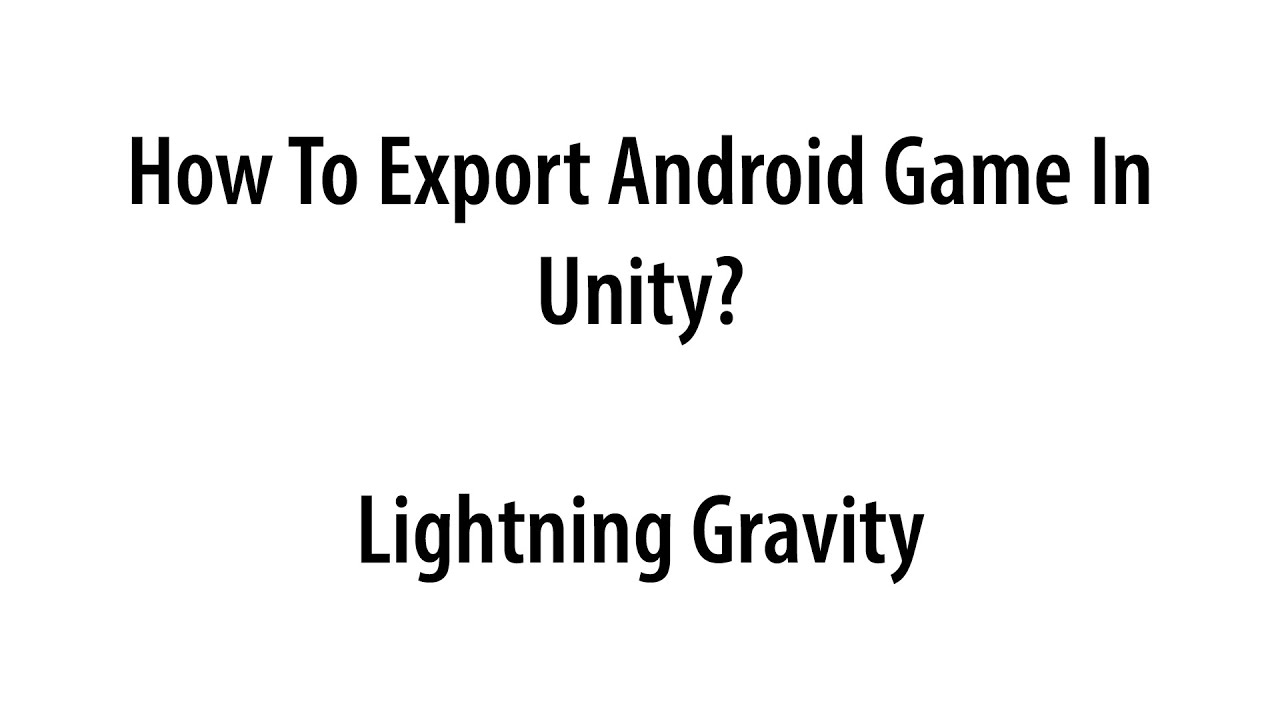 How To Export Android Game In Unity? - YouTube