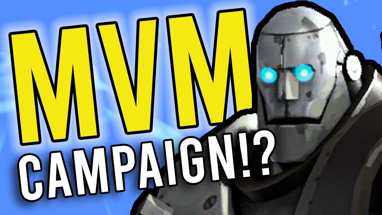 TF2's Unknown MvM Campaign (16 Episodes) - YouTube