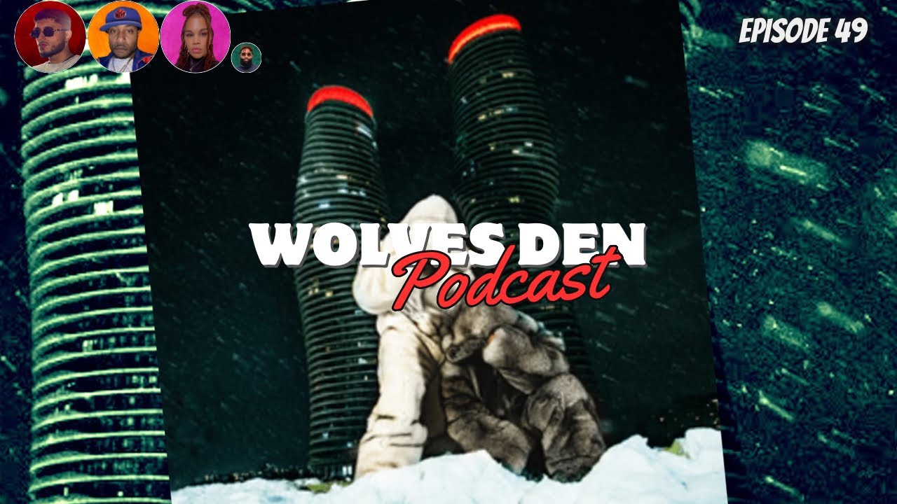 Wolves Den Podcast Episode 49 | They Are Like Us - YouTube