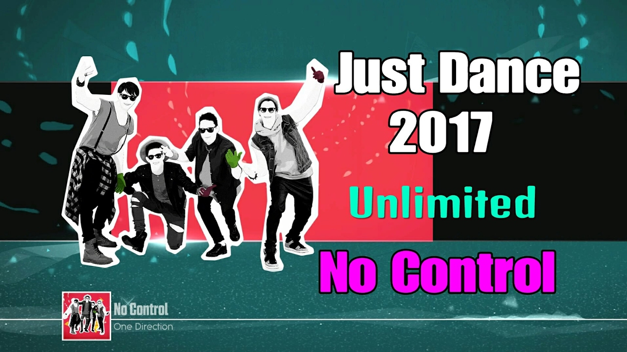 Just Dance 2017 ( Unlimited ) - No Control - 5 Stars ( Super Stars ...