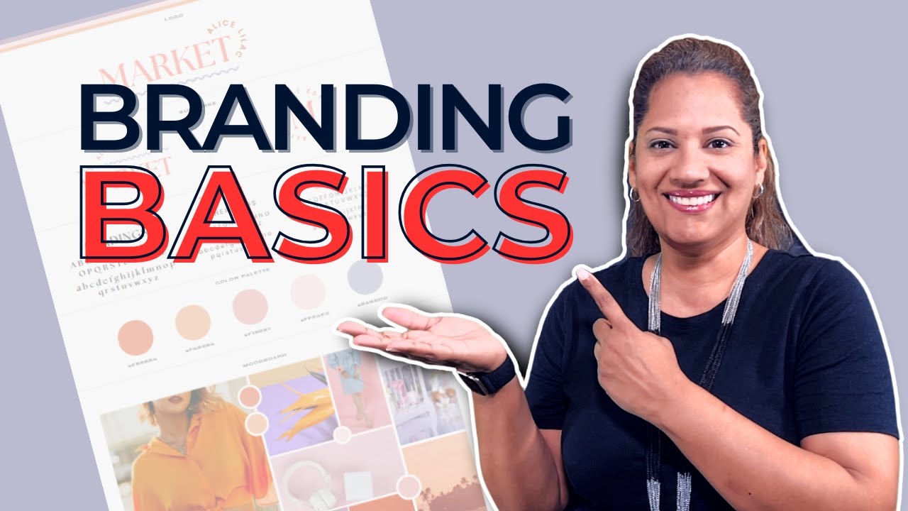 The Basics of Branding: For New Business Owners - YouTube