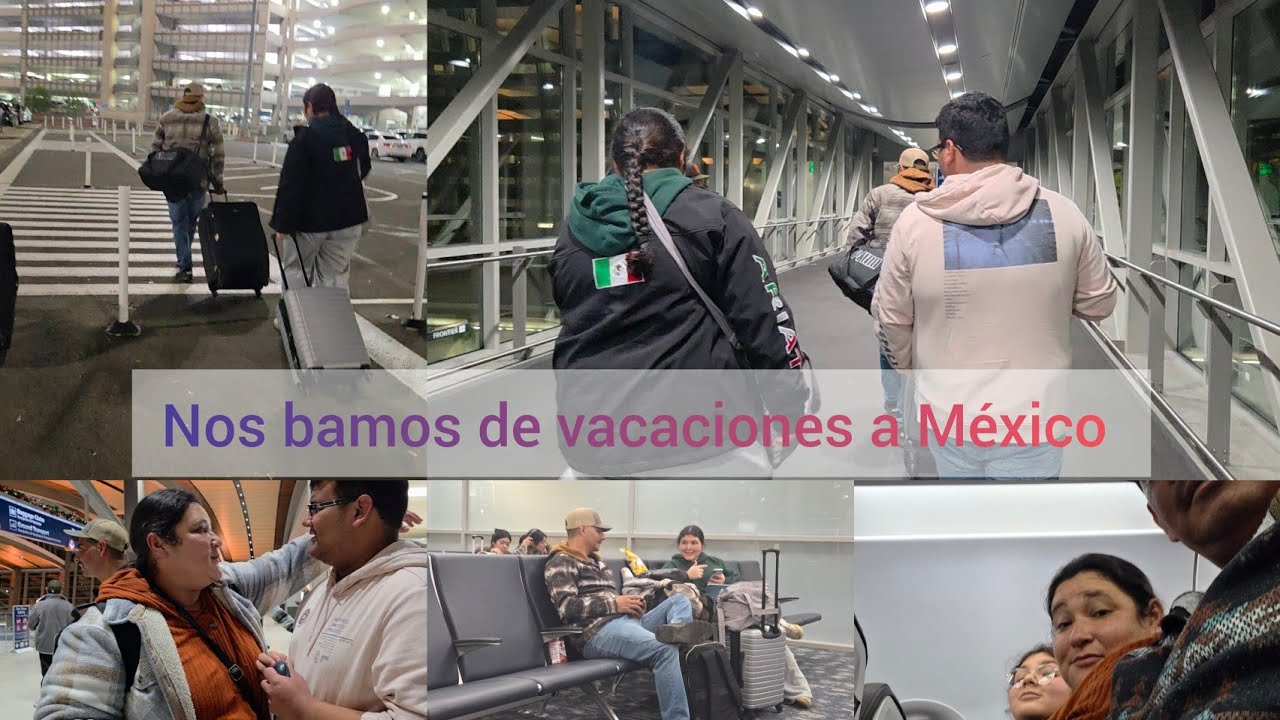 Nos vamos de vacaciones a México - YouTube