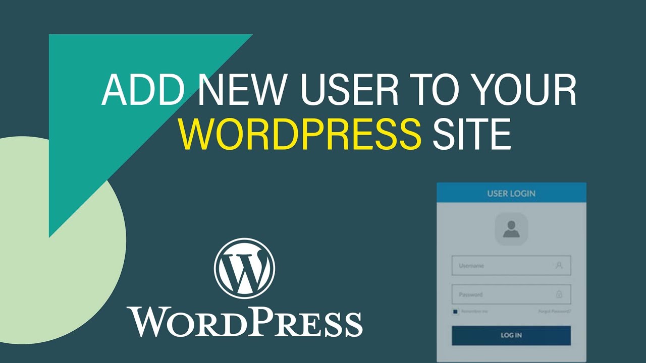 How To Add New Users To Your Wordpress Site Step By Step Youtube