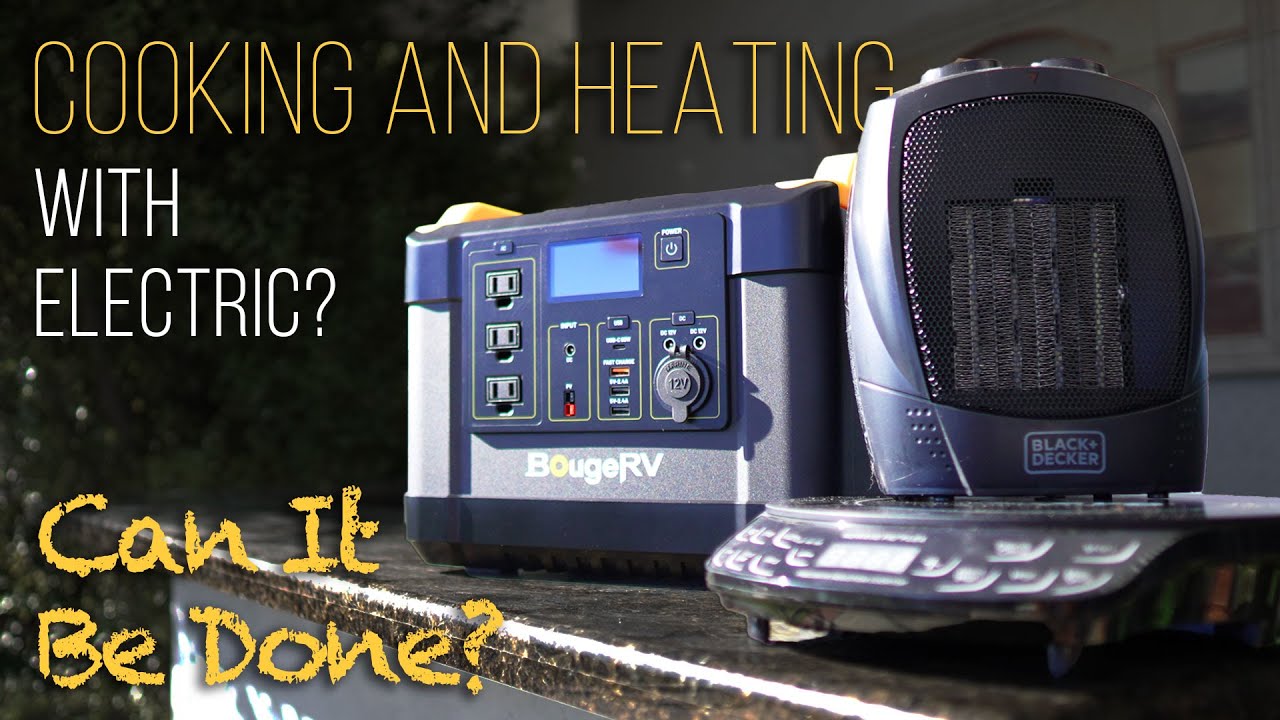 Cooking and Heating With A Portable Power Station? // BougeRV 1100Wh ...