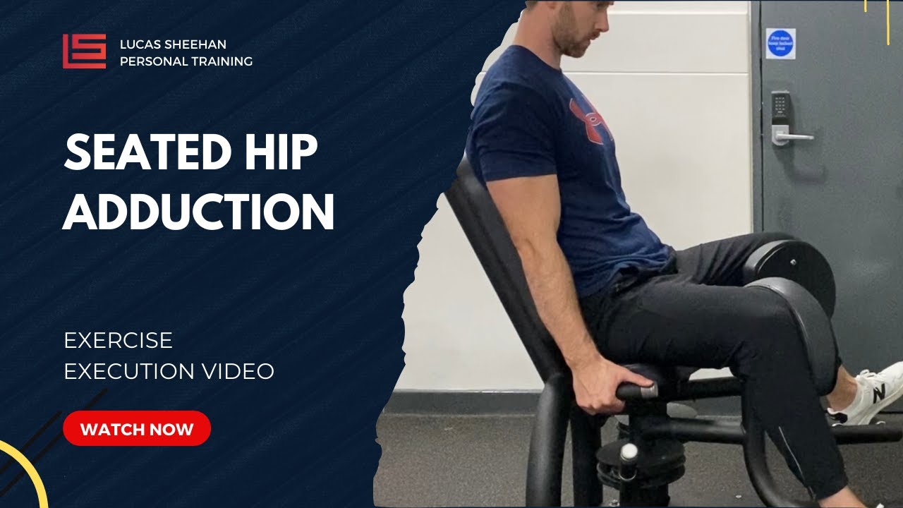 Seated Hip Adduction Youtube