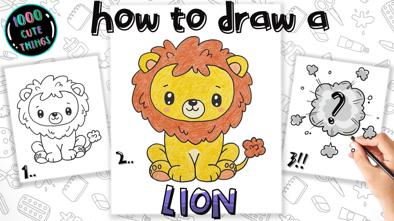 HOW to DRAW a CUTE LION (cartoon style, easy and fast). - YouTube