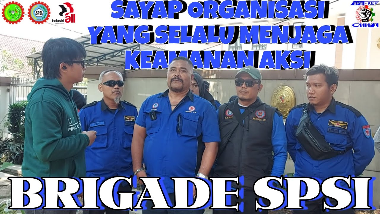PERJUANGAN BRIGADE SPSI ‼️ Aksi Pengawalan Sidang Gugatan Apindo Jawa ...