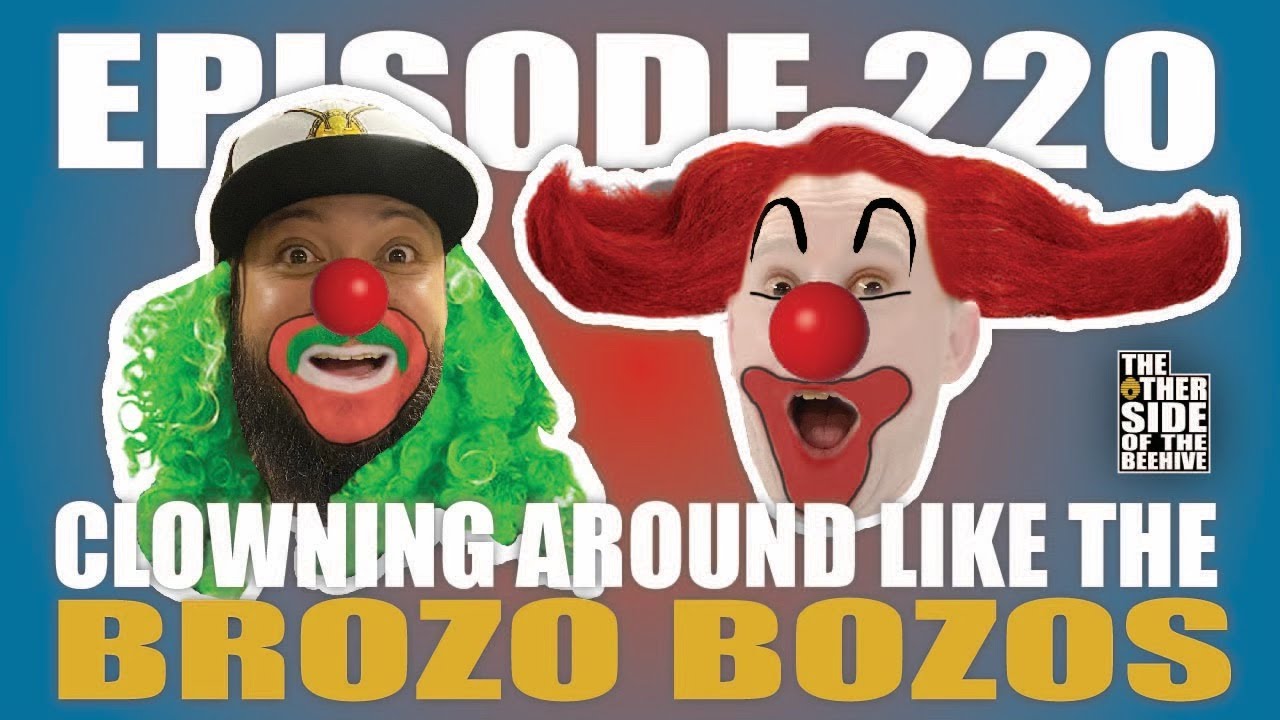 TOSOTB220. Clowning Around Like The Brozo Bozos - YouTube