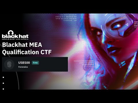 CTF - USB100 - Forensics - BlackHat MEA Qualification - YouTube