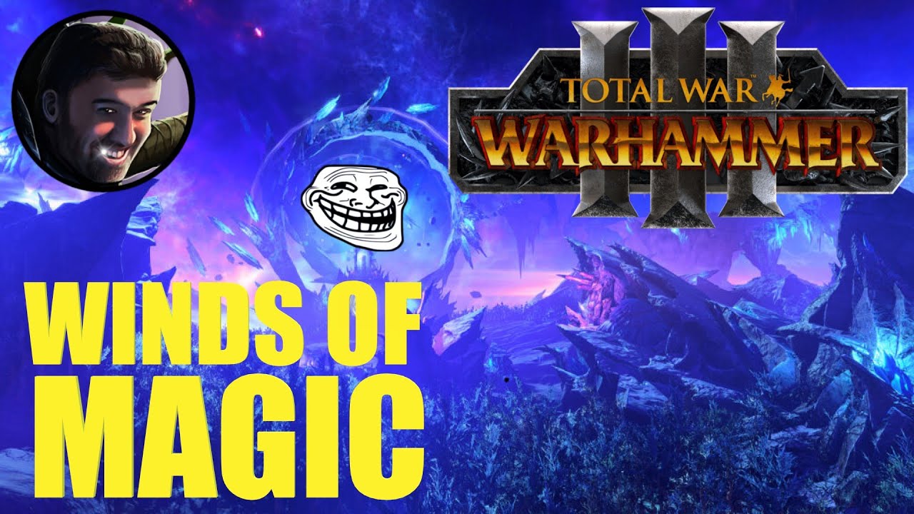 Warhammer 3 Winds of Magic - YouTube