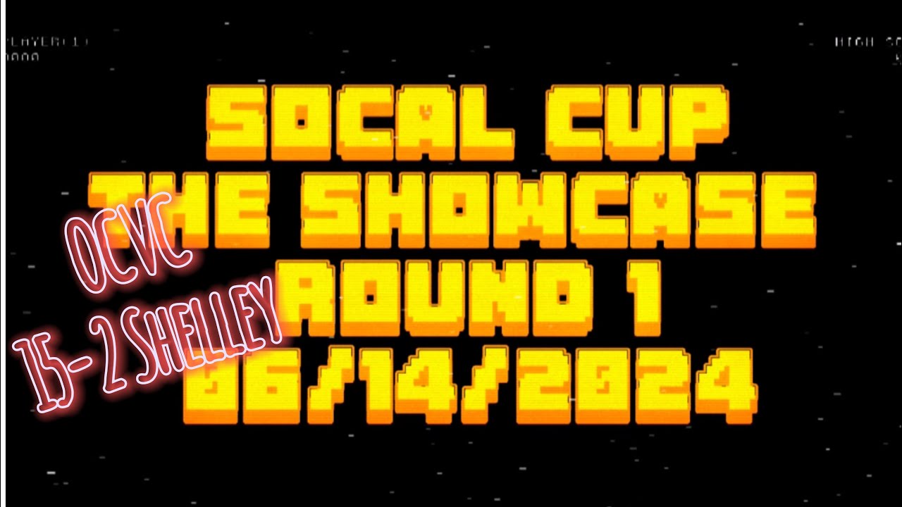 2024 SoCal Cup: The Showcase Round 1 Saturday 6/14 - YouTube