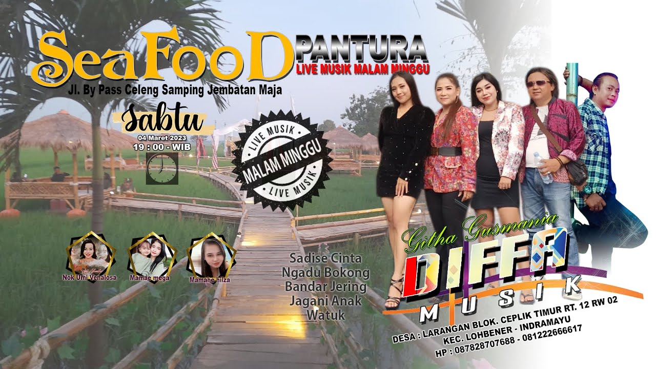 LIVE STREAMING "DIFFA MUSIK" LANGSUNG RM.SEAFOOD PANTURA JL.RAYA CELENG LOHBENER, SABTU 4 MARET ...