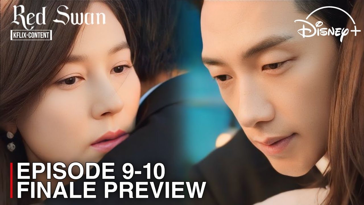 RED SWAN | EPISODE 9-10 FINALE PREVIEW | Rain | Kim Ha-Neul [INDO/ENG ...