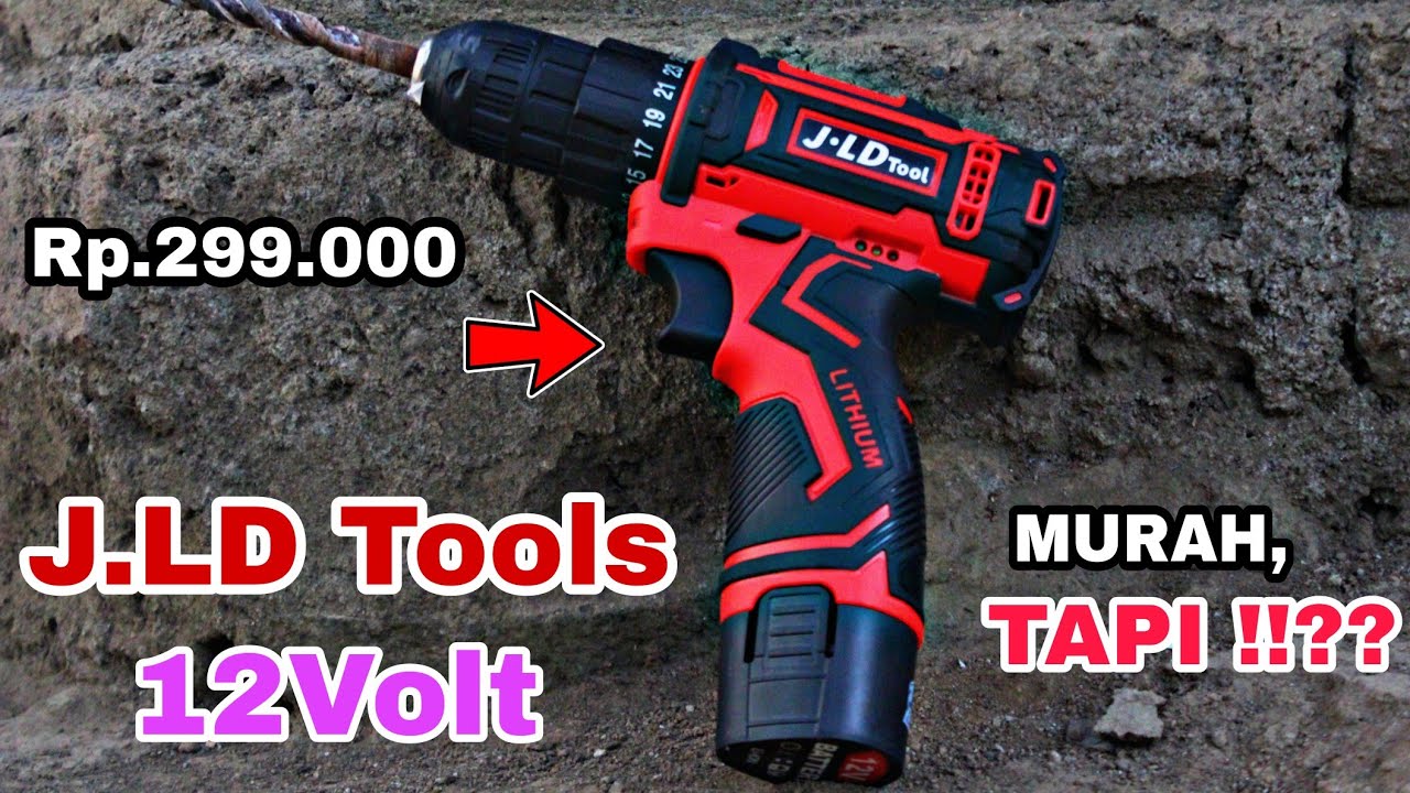 Harganya Gak Masuk Akal, Review Cordless drill J.LD Tools 12 Volt 2 ...