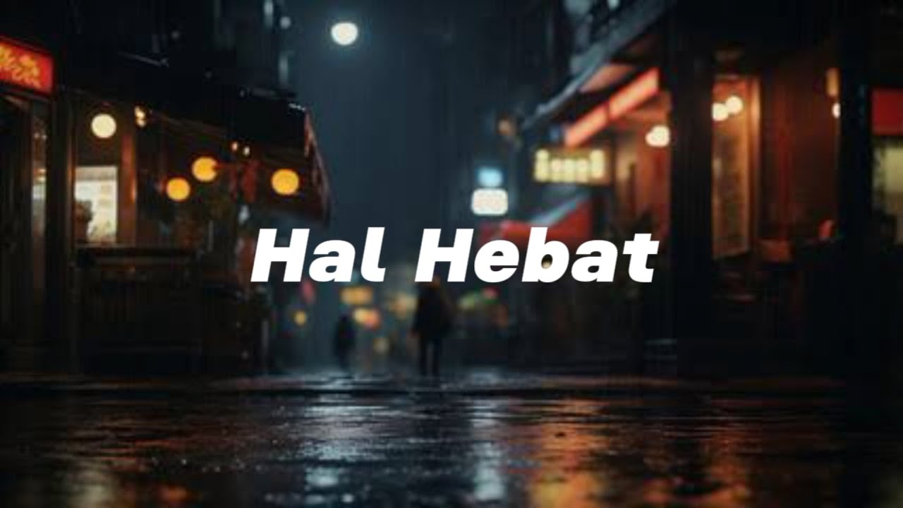 Govinda - Hal Hebat (Lyrics) Cover Raffa Affar - YouTube