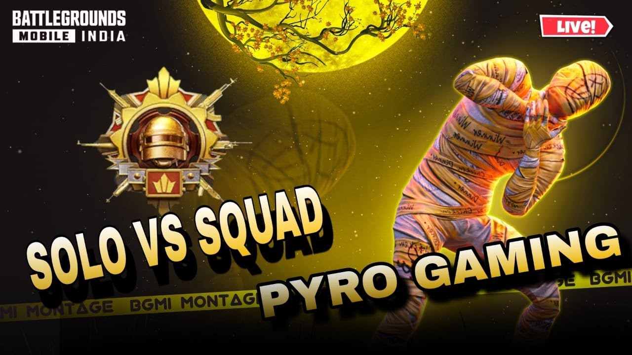 🔥 Pyro Gaming's SOLO vs SQUAD Madness in BGMI! | Live Action & Epic ...