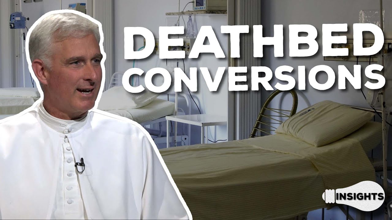 The Grace of Deathbed Conversions - Fr. Sebastian Walshe, O. Praem ...