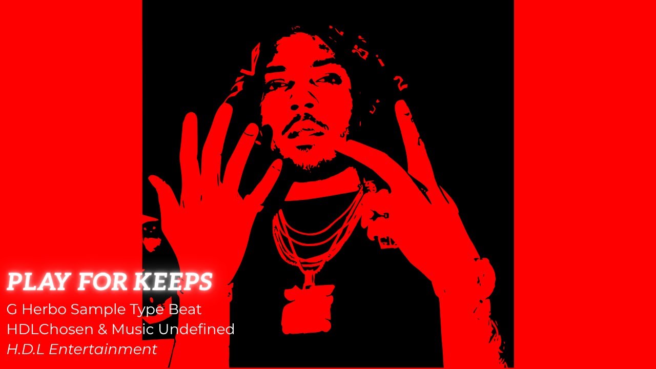 [FREE] Sample Type Beat "Play For Keeps" - Freestyle Type Beat [G Herbo]
