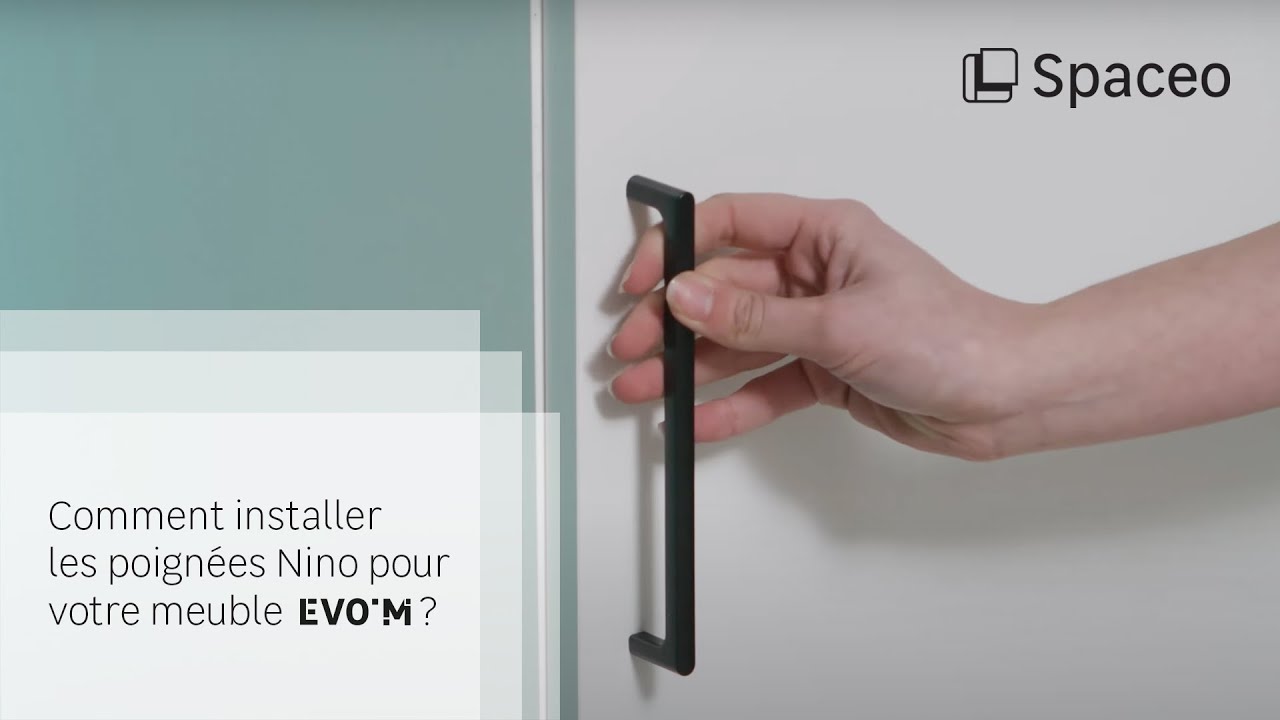 🔨 TUTO - Comment installer les poignées Nino pour votre meuble Evo'M ...