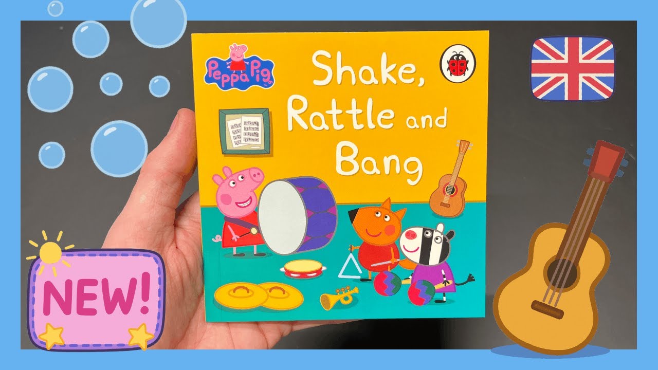 Ep. 32 Peppa Pig: Shake, Rattle, Bang - Peppa and Friends play Music ...