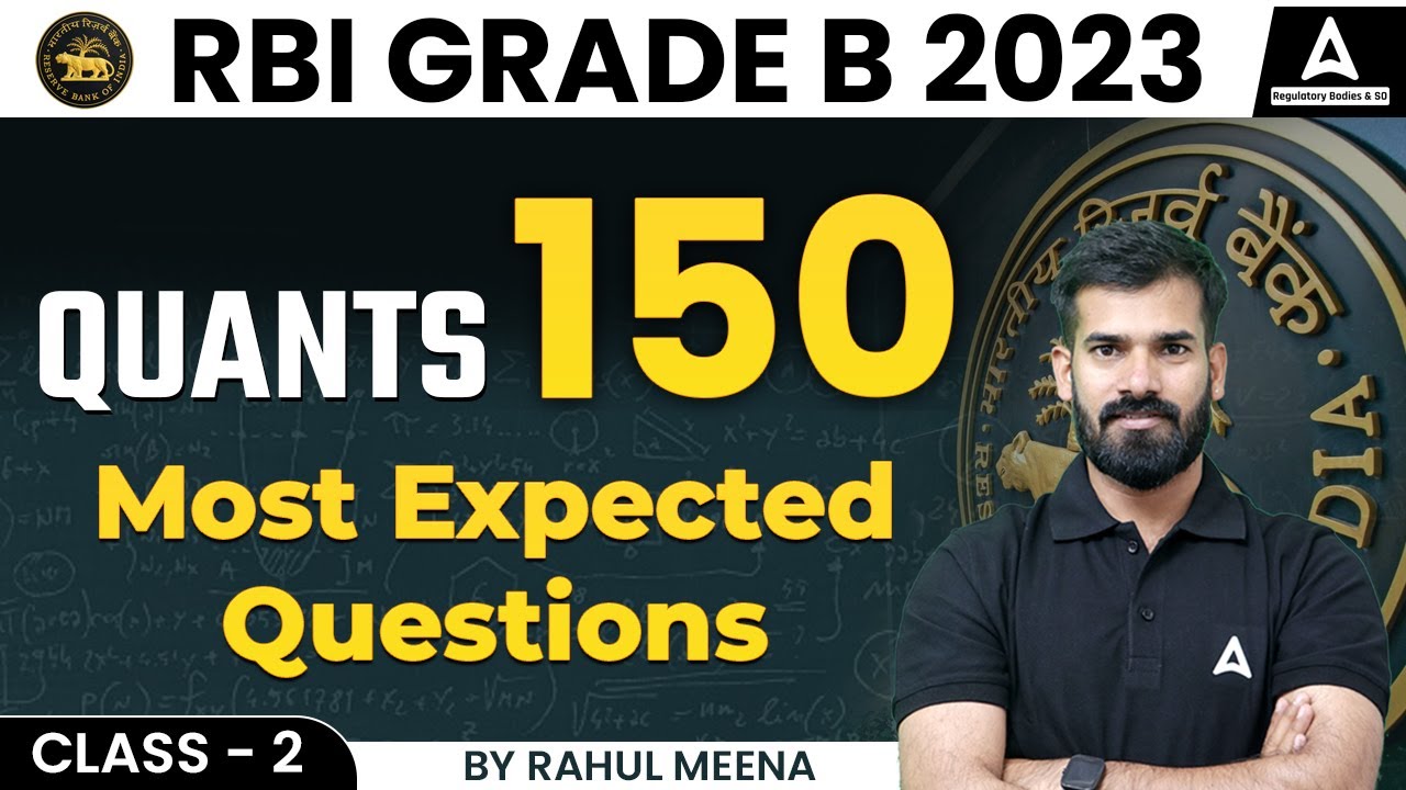 Quants 150 Most Expected Questions | RBI Grade B 2023 | by Rahul Meena ...