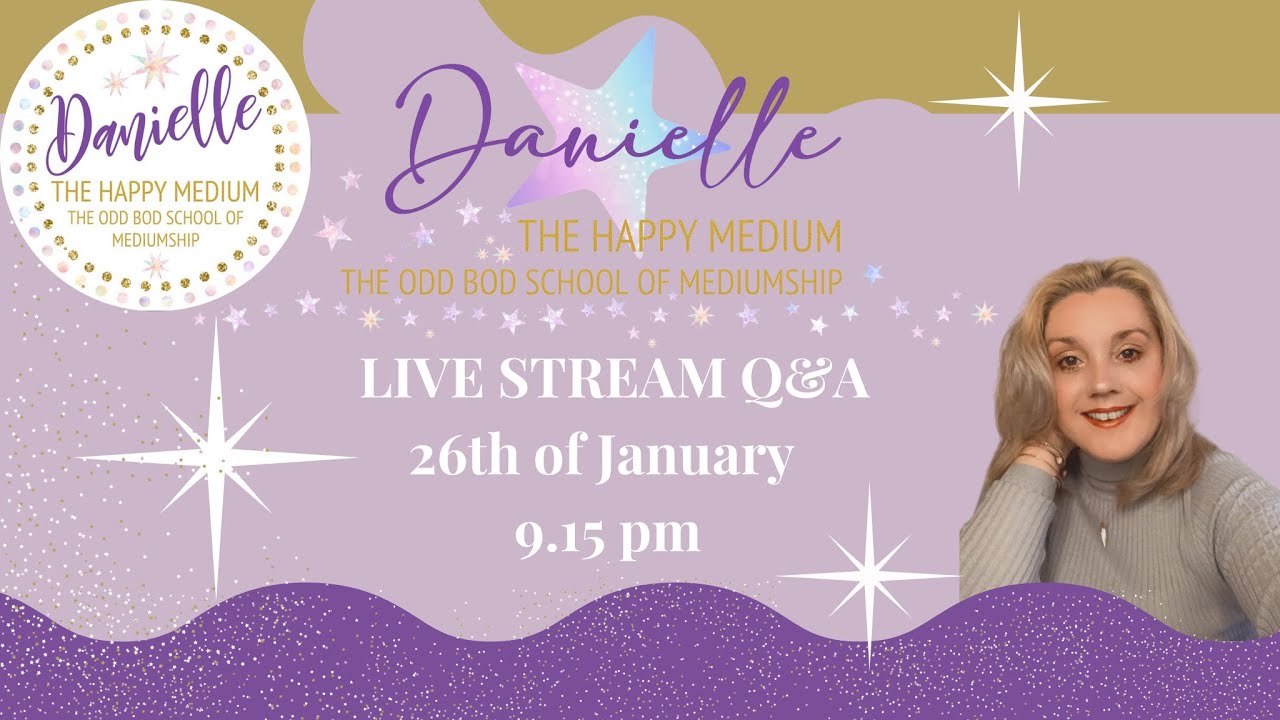 Live Stream Q A On Mediumship Development 26 1 2022 9 15 Pm UK Time live-stream-q-a-on-mediumship-development-26-1-2022-9-15-pm-uk-time