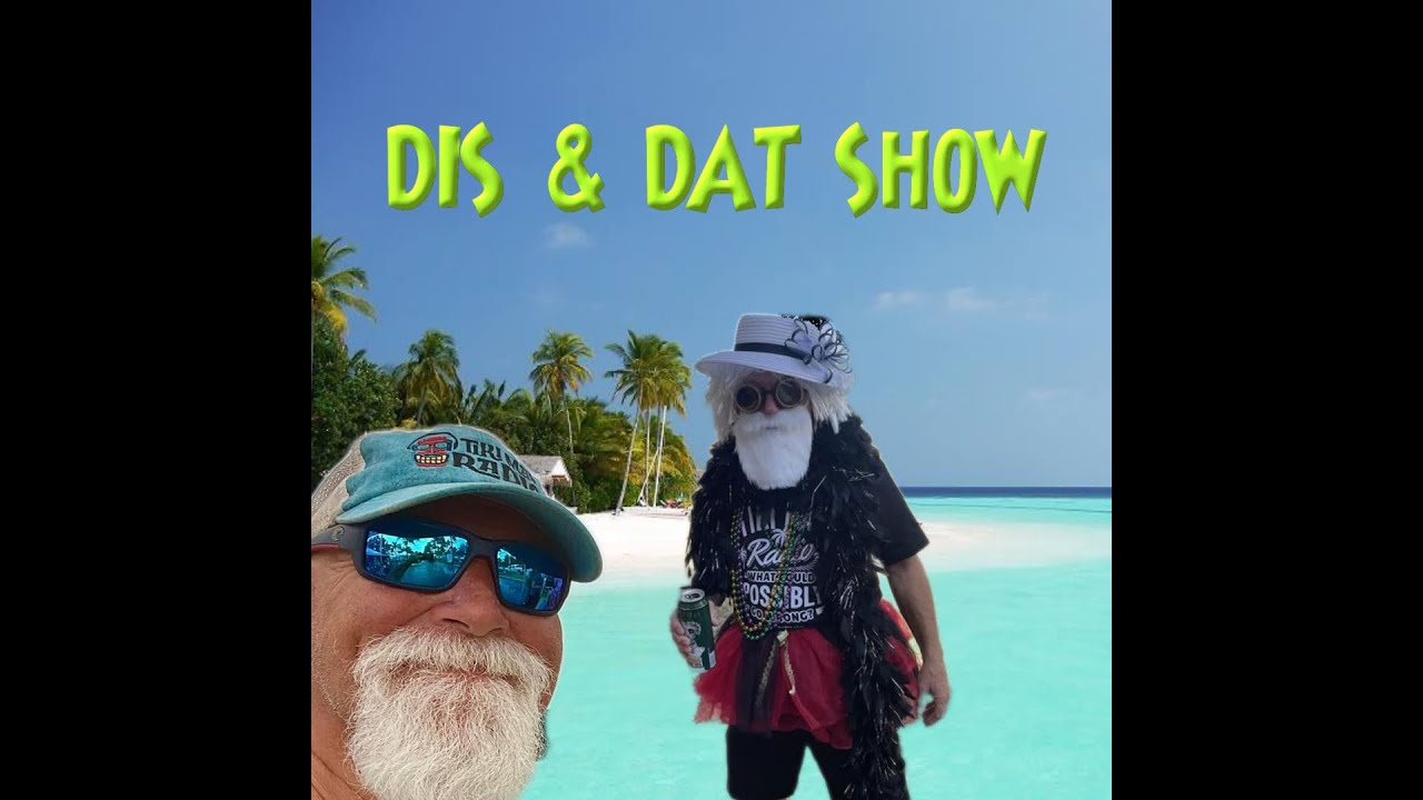DIS & DAT Show - YouTube