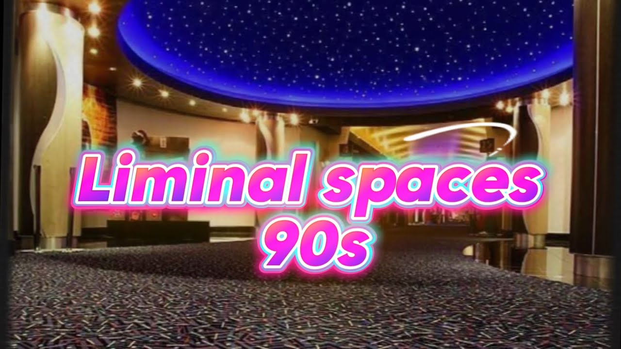 90s Liminal Spaces: The Nostalgia You need! - YouTube