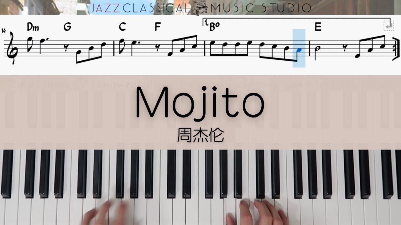 Mojito - Jay Chou 周杰伦 | Piano Tutorial (EASY) | WITH Music Sheet | JCMS ...