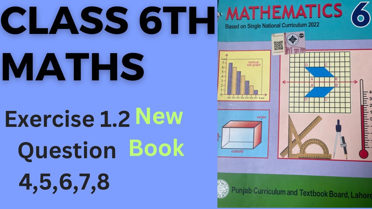 Class 6th Maths Exercise 1.2 Question 4,5,6,7,8 || Class 6th new book ...
