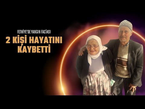 Fethiye’de yangın faciası: 2 kişi hayatını kaybetti